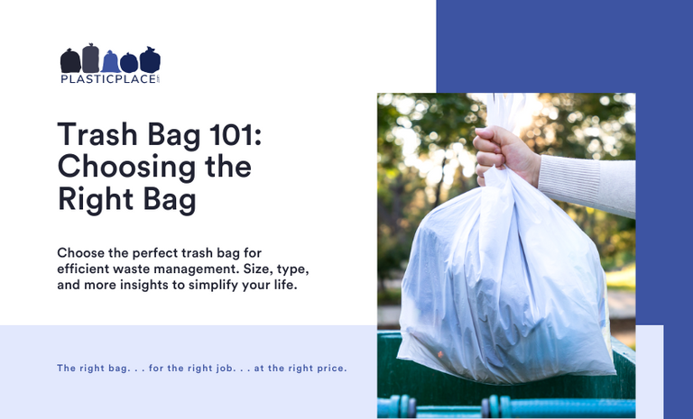 Trash Bag 101: Choosing the Right Bag – Plasticplace Trash Bags for ...